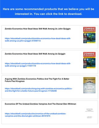 Zombie Economics How Dead Ideas Still Walk Among Us John Quiggin | PDF