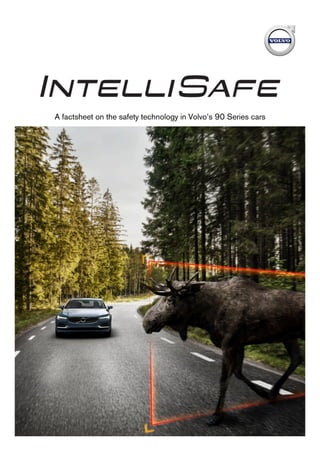 Volvo intelli safe factsheet for volvo s 90 series cars | PDF