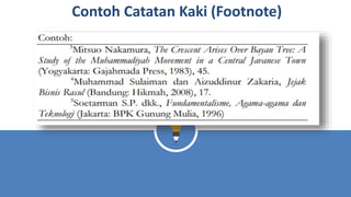Catatan Kaki atau Footnote sebagai Sistem Rujukan | PPT