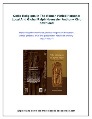 Celtic Religions In The Roman Period Personal Local And Global Ralph ...