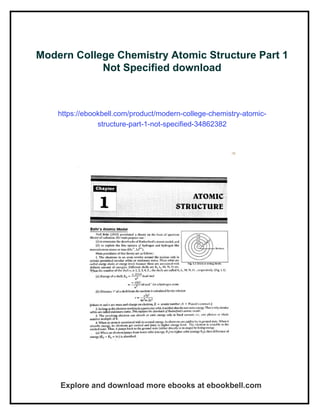 Modern College Chemistry Atomic Structure Part 1 Not Specified | PDF