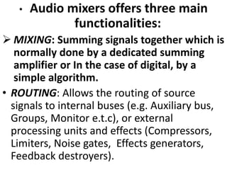Sound Engineering introduction to mixers | PPT