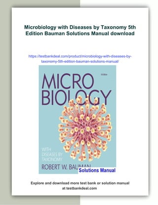 Microbiology with Diseases by Taxonomy 5th Edition Bauman Solutions ...