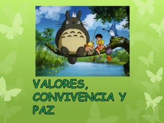 VALORES, CONVIVENCIA Y PAZ | PPTX