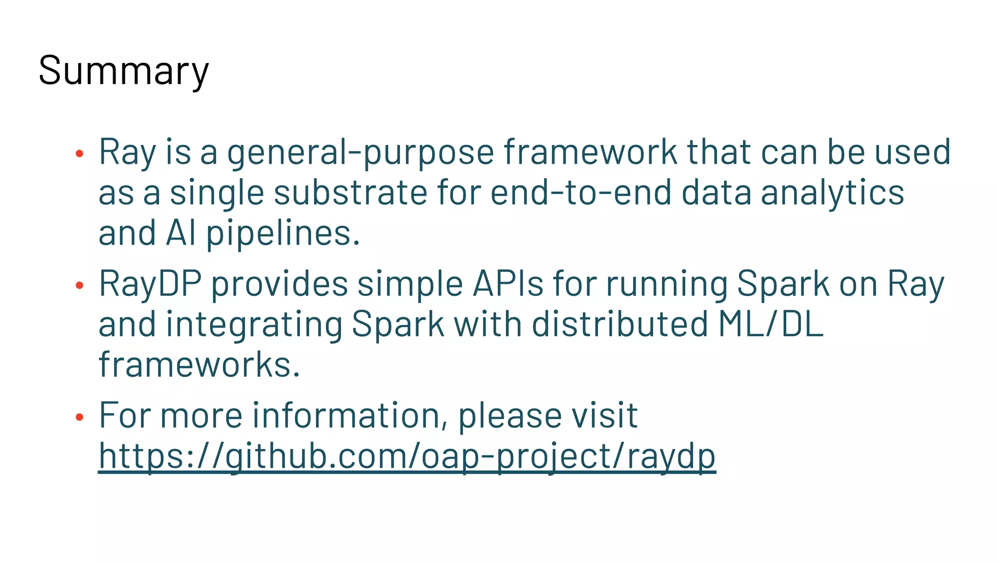 Build Large Scale Data Analytics And Ai Pipeline Using Raydp Ppt