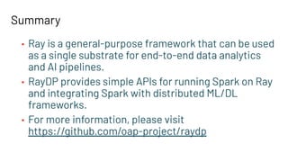 Build Large-Scale Data Analytics and AI Pipeline Using RayDP | PPT