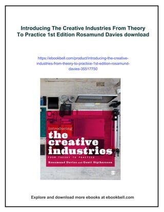 Introducing The Creative Industries From Theory To Practice 1st Edition ...