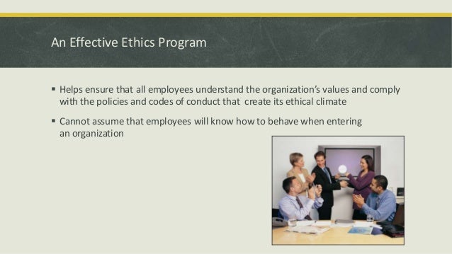 Developing an Effective Ethics Program