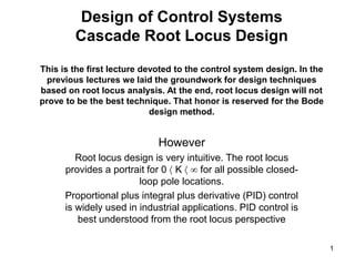 179529572-ROOT-LOCUS-Control-system-Design-ppt.ppt