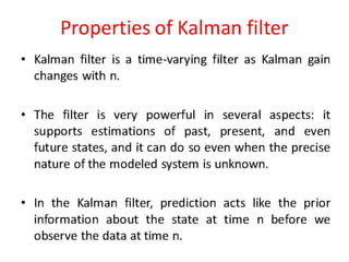 Kalman filtering and it's applications | PPTX
