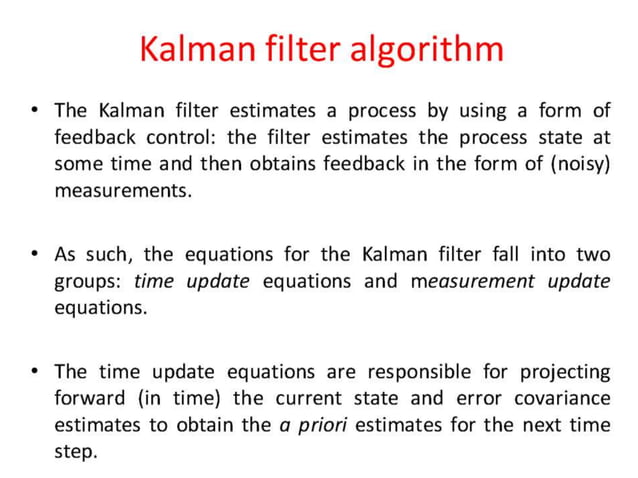 Kalman filtering and it's applications | PPTX