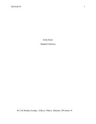 KKykerSLP#3-1 | DOCX