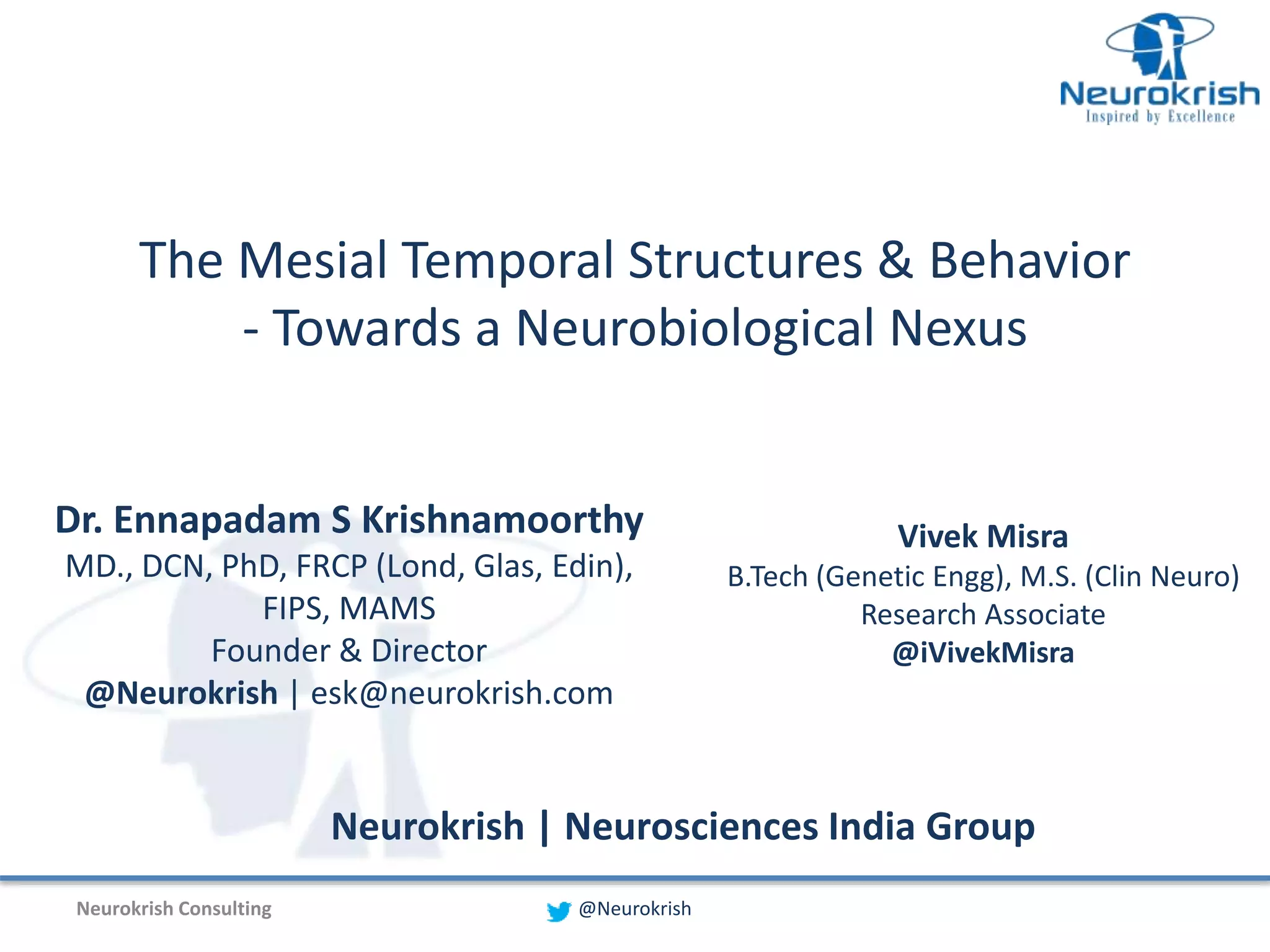 The Mesial Temporal Structures - Towards a Neurobiological Nexus | PPT