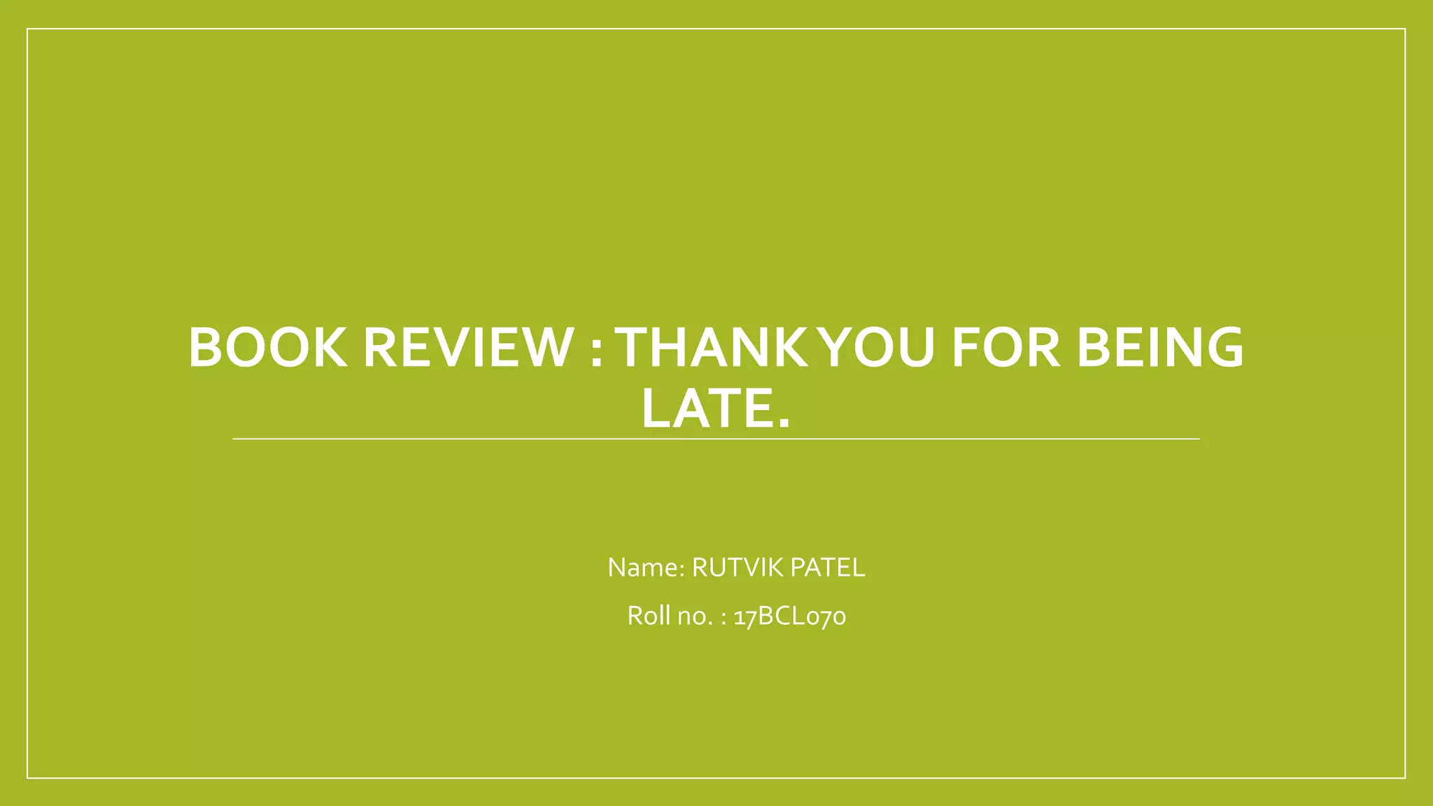 17 bcl070 rutvik | PPT