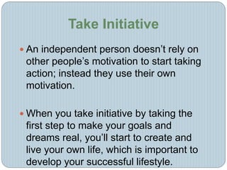 Become an independent person | PPTX