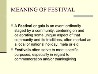 CELEBRATION OF FESTIVALS AND CULTURAL APPRECIATION | PPT