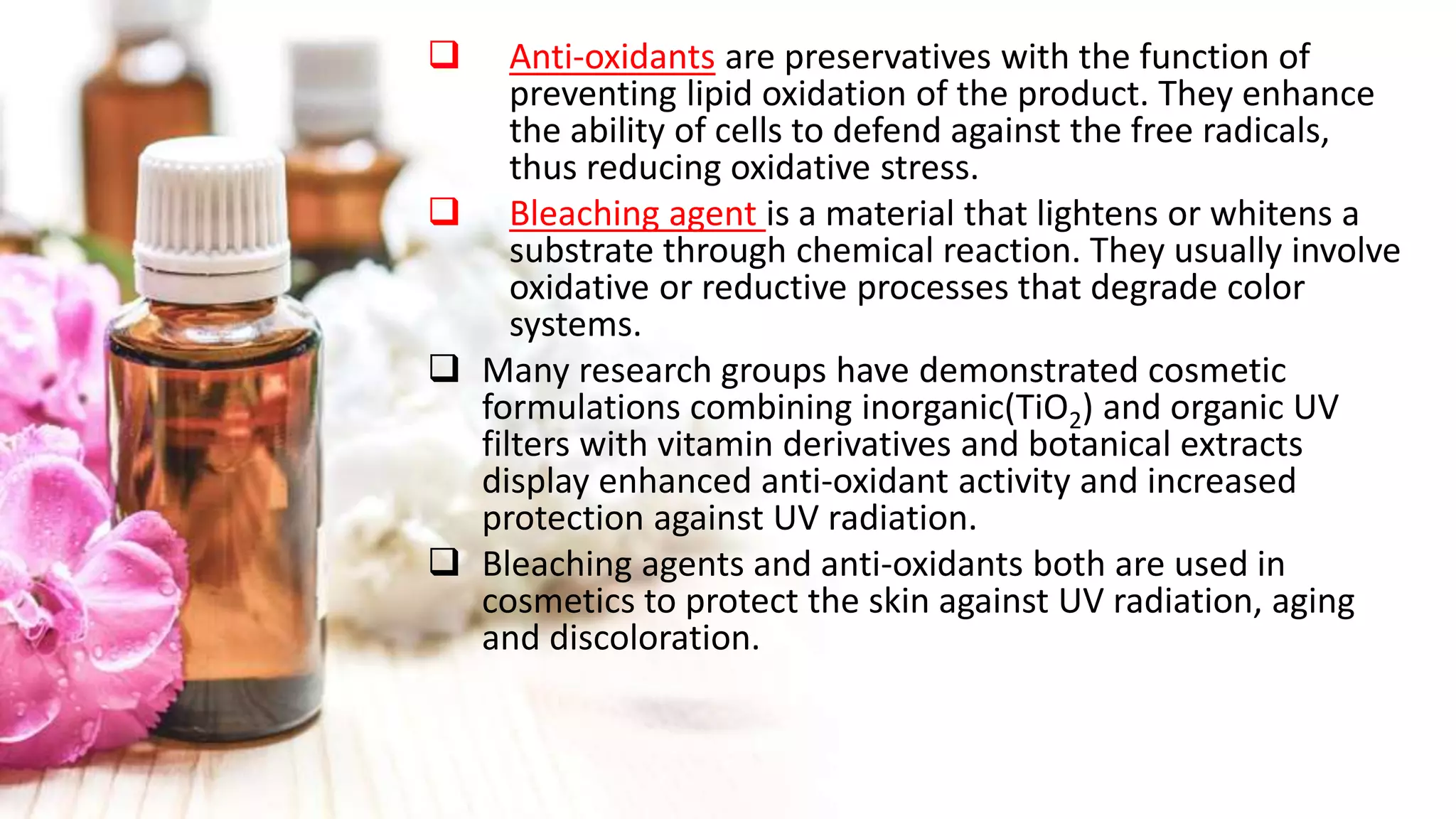 Antioxidants and Bleaching Agents used in Cosmetics | PPTX