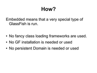 GlassFish Embedded API | PPT