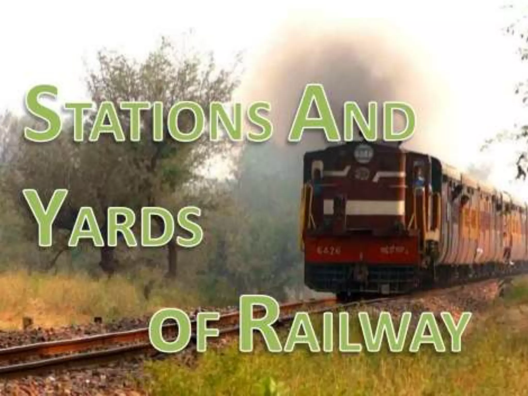 Railway station and YARD | PPT
