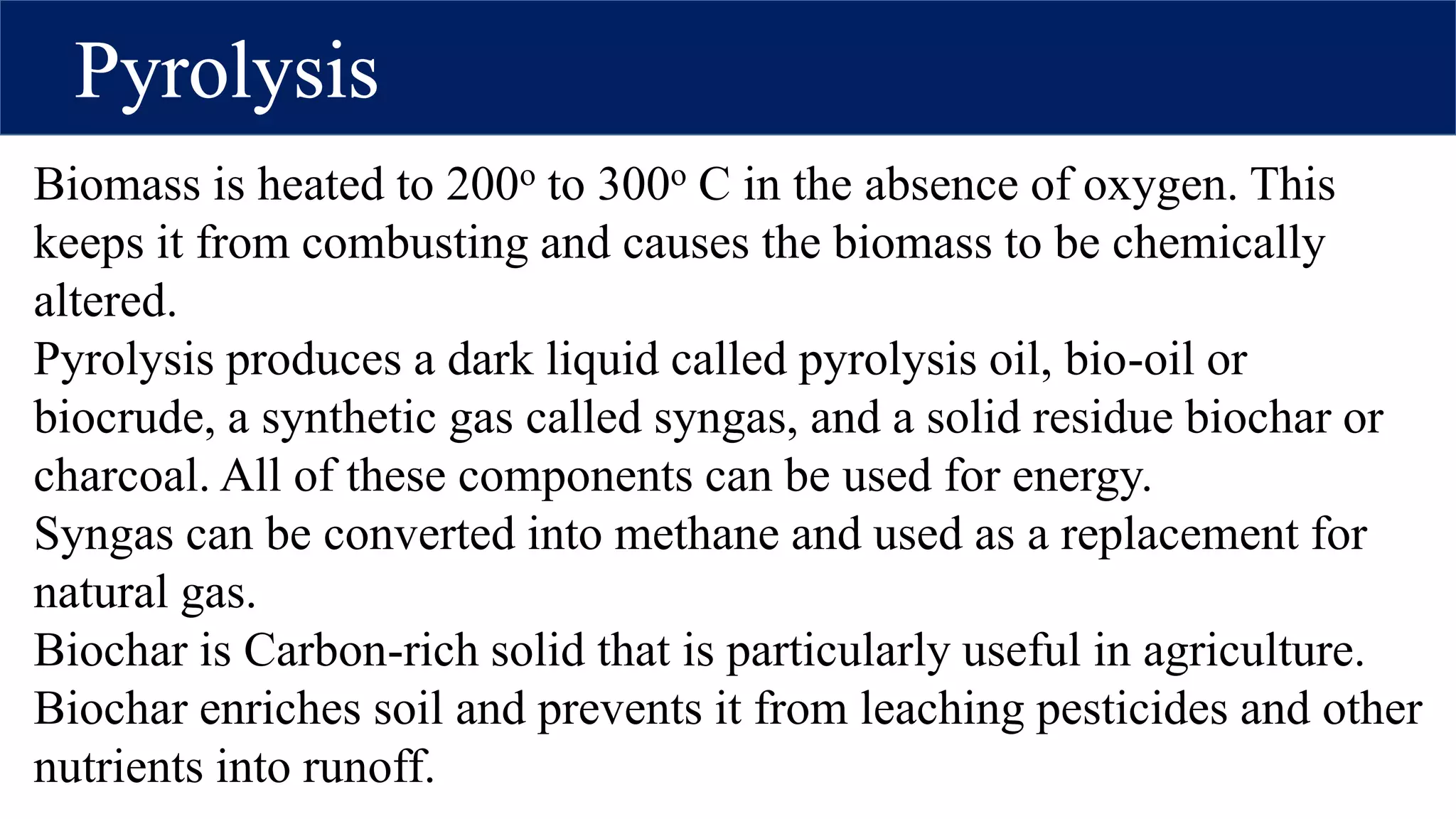 Biomass energy and conversion processes | PPTX