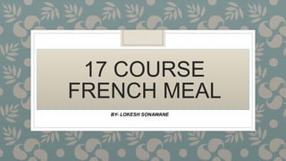17 French classical menu with description | PPTX