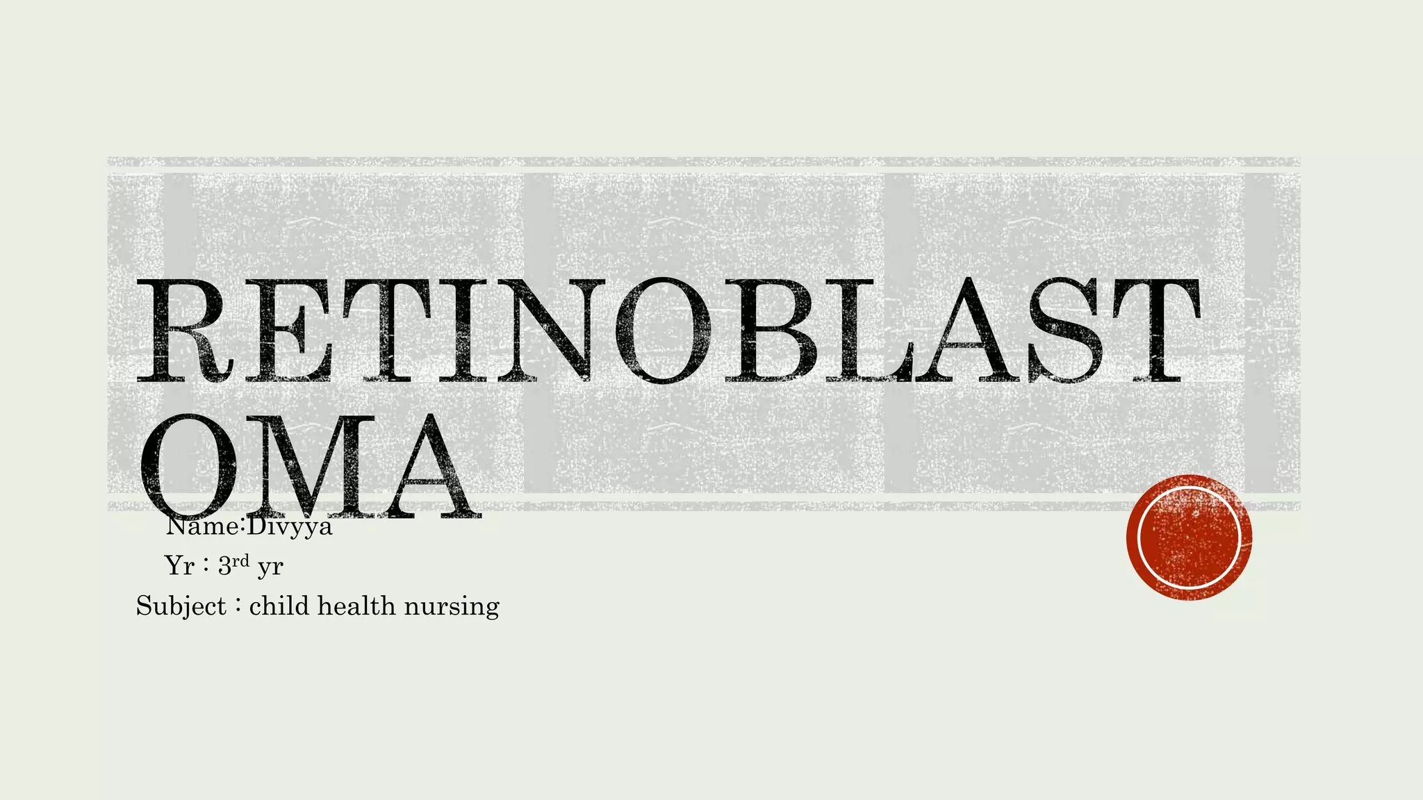 Retinoblastoma | PPT