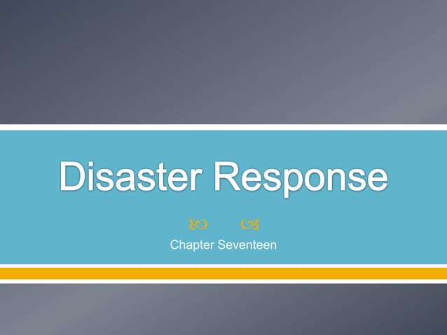 17 disaster response | PPTX | First Aid | Injuries