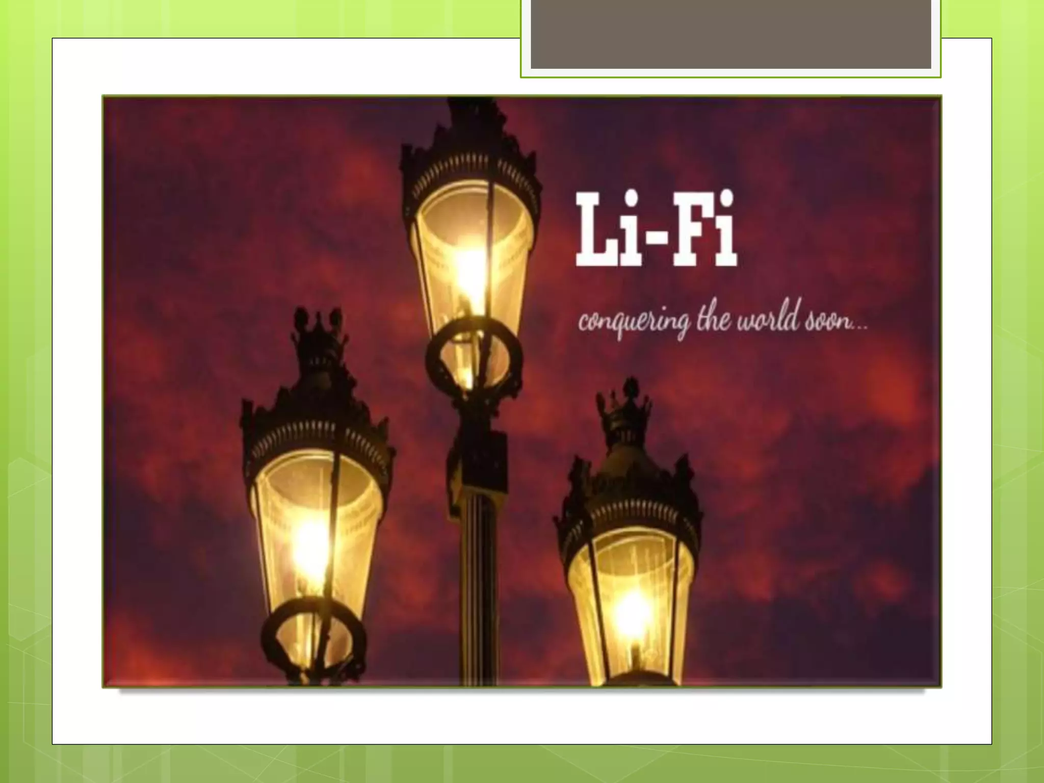 LI-FI (LIGHT FIDELITY) | PPTX