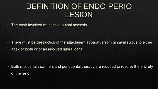 ENDO-PERIO LESIONS | PPTX | Dental Health | Diseases and Conditions