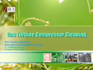 Gas Turbine Generator Compressor Cleaning | PPT