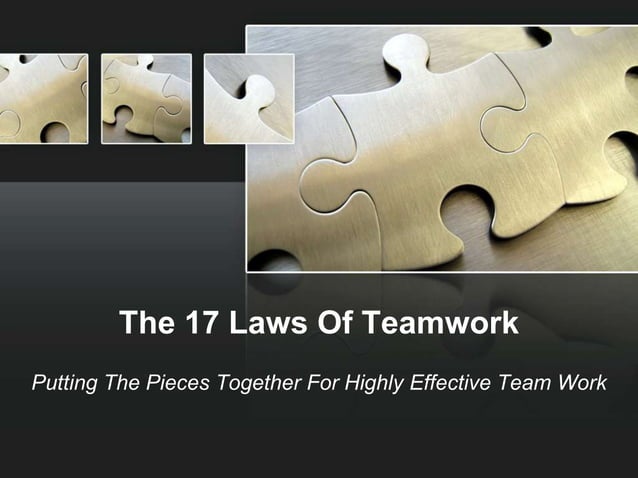17 Indisputable Laws Of Teamwork | PPTX