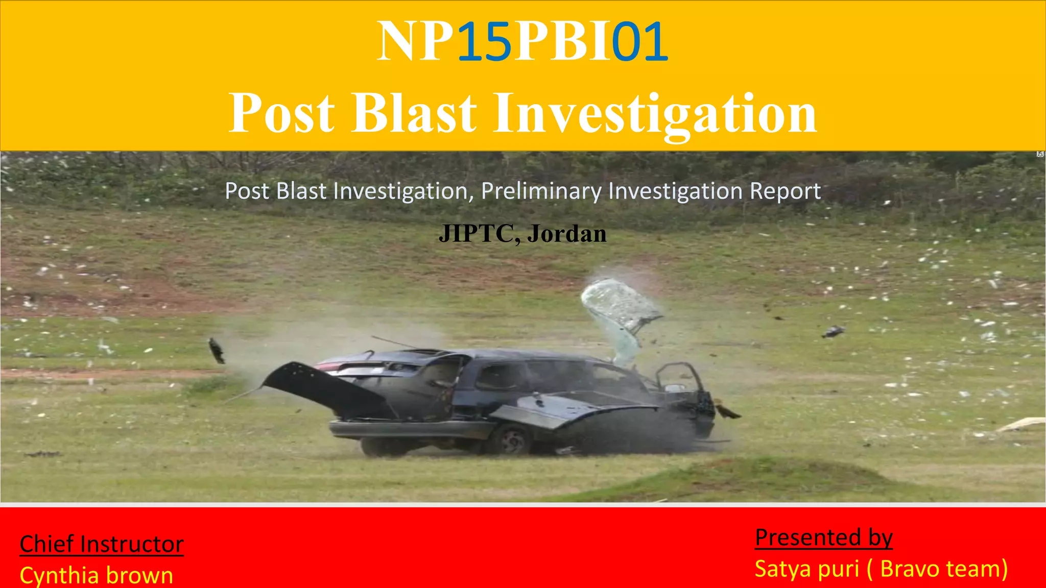 Post blast investigation | PPTX