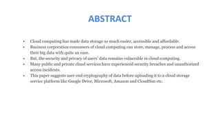 Cloud cryptography : user end encryption | PDF