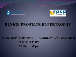 Benign Prostate Hypertrophy | PPTX