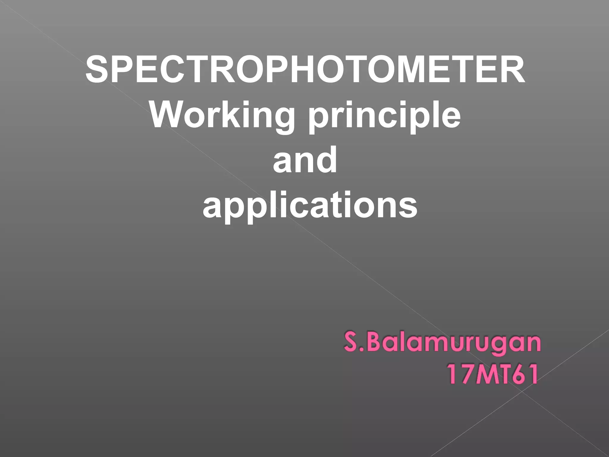 SPECTROPHOTOMETER | PPT