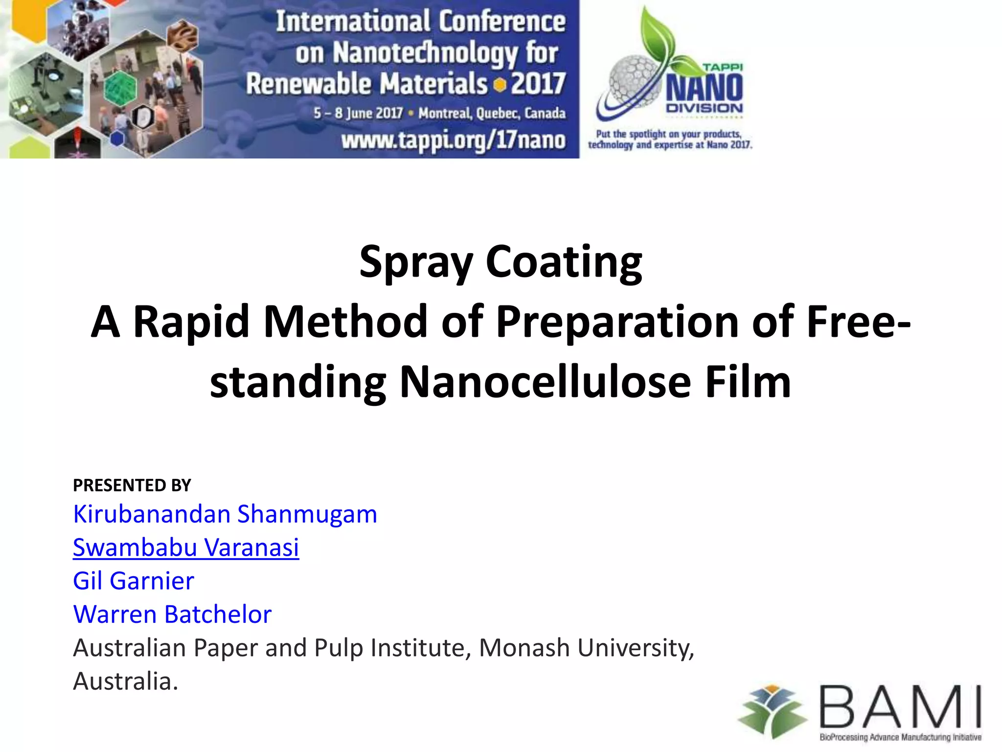 Spray Coating - A Rapid Method for Preparation of Free Standing ...