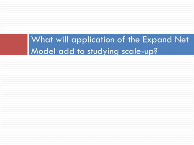 USING QUALITATIVE METHODS TO EXAMINE SCALE-UP: Application of the ...