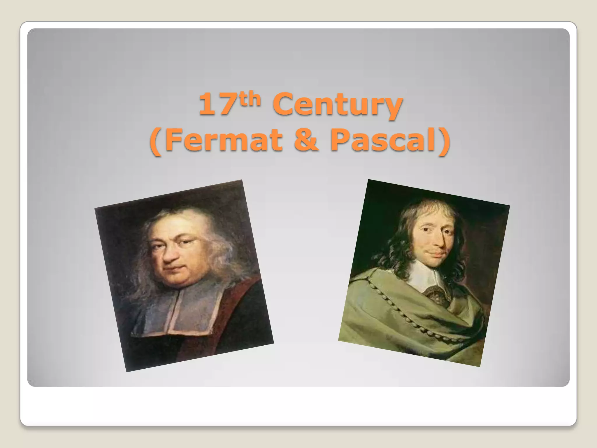 17th century history of mathematics | PPTX