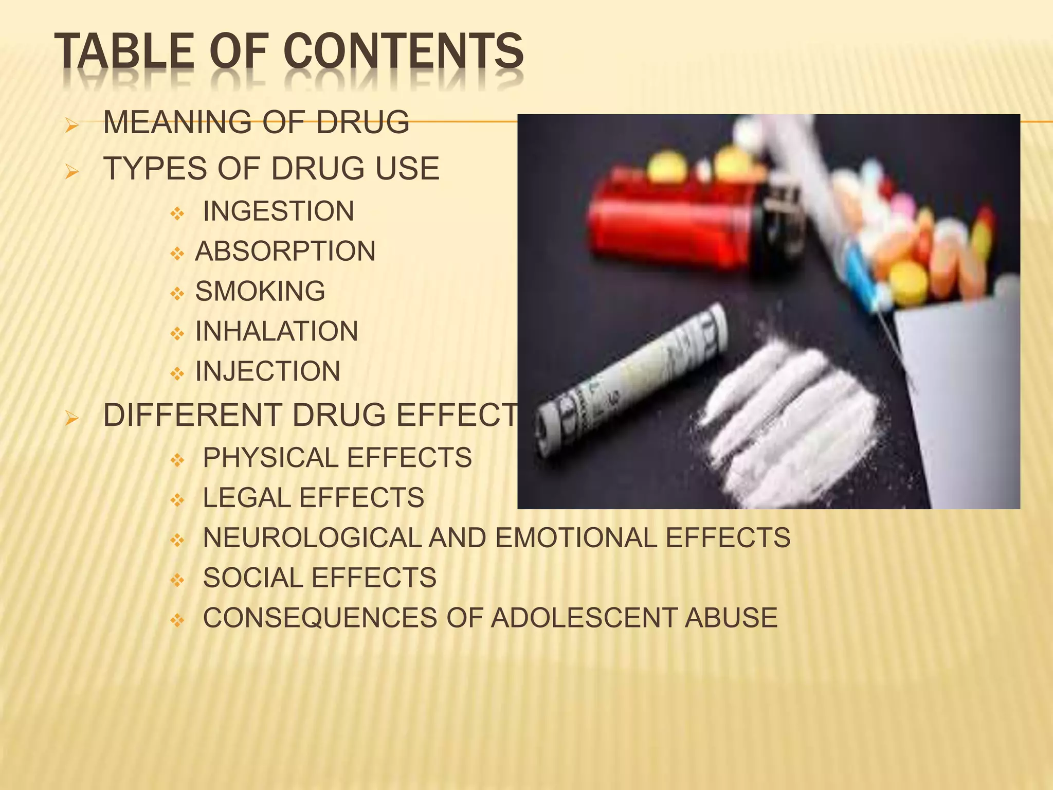 types of drug use & different drug effects | PPTX
