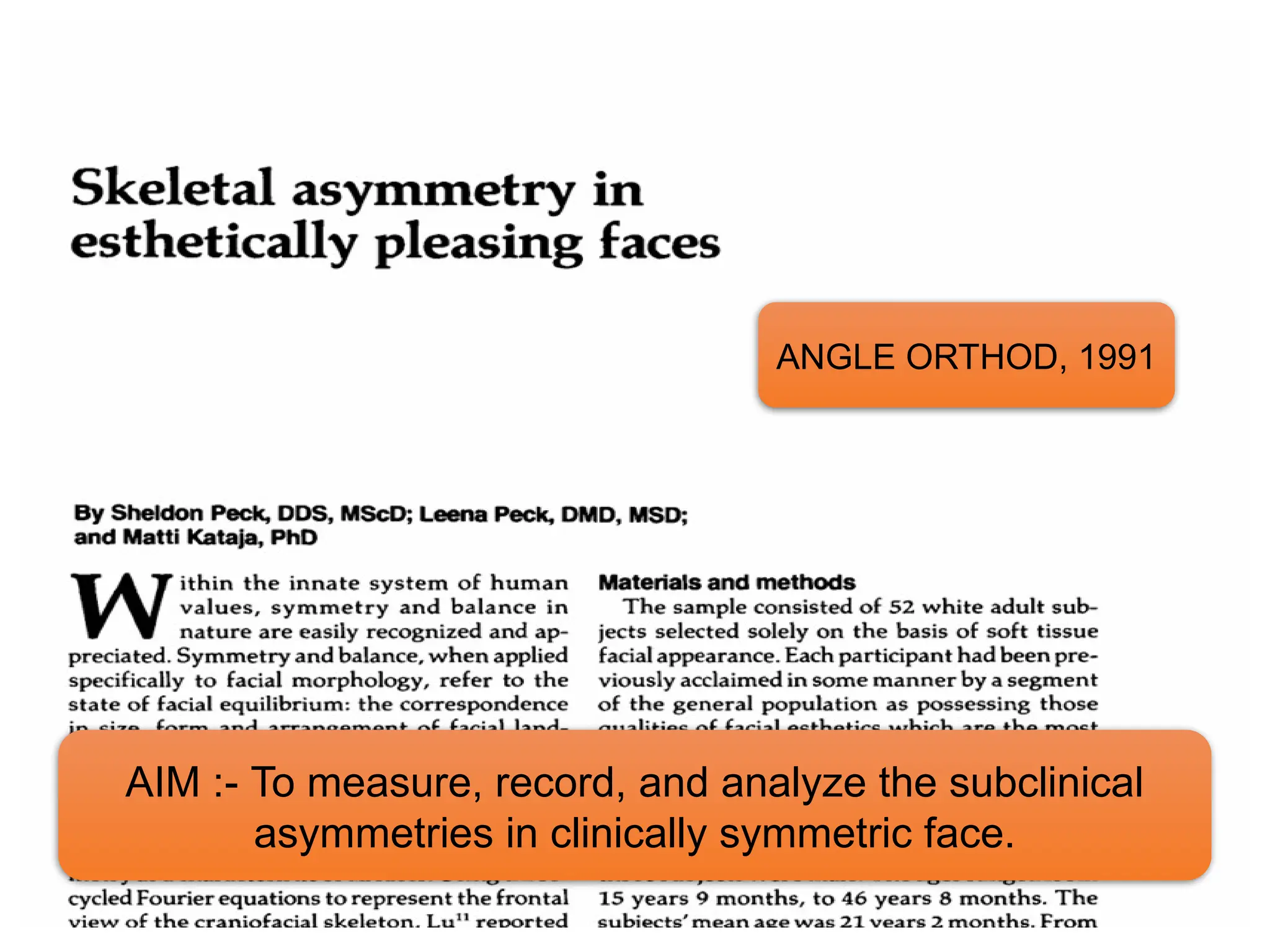 18-07-24 facial assymetry ORTHODONTICS . | PPT