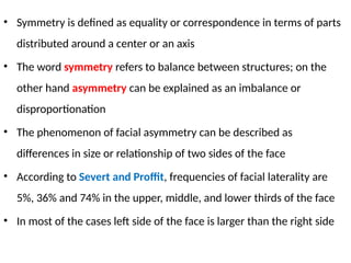 18-07-24 facial assymetry ORTHODONTICS . | PPTX