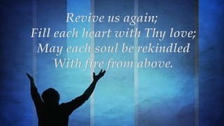 18. Revive Us Again | PPTX