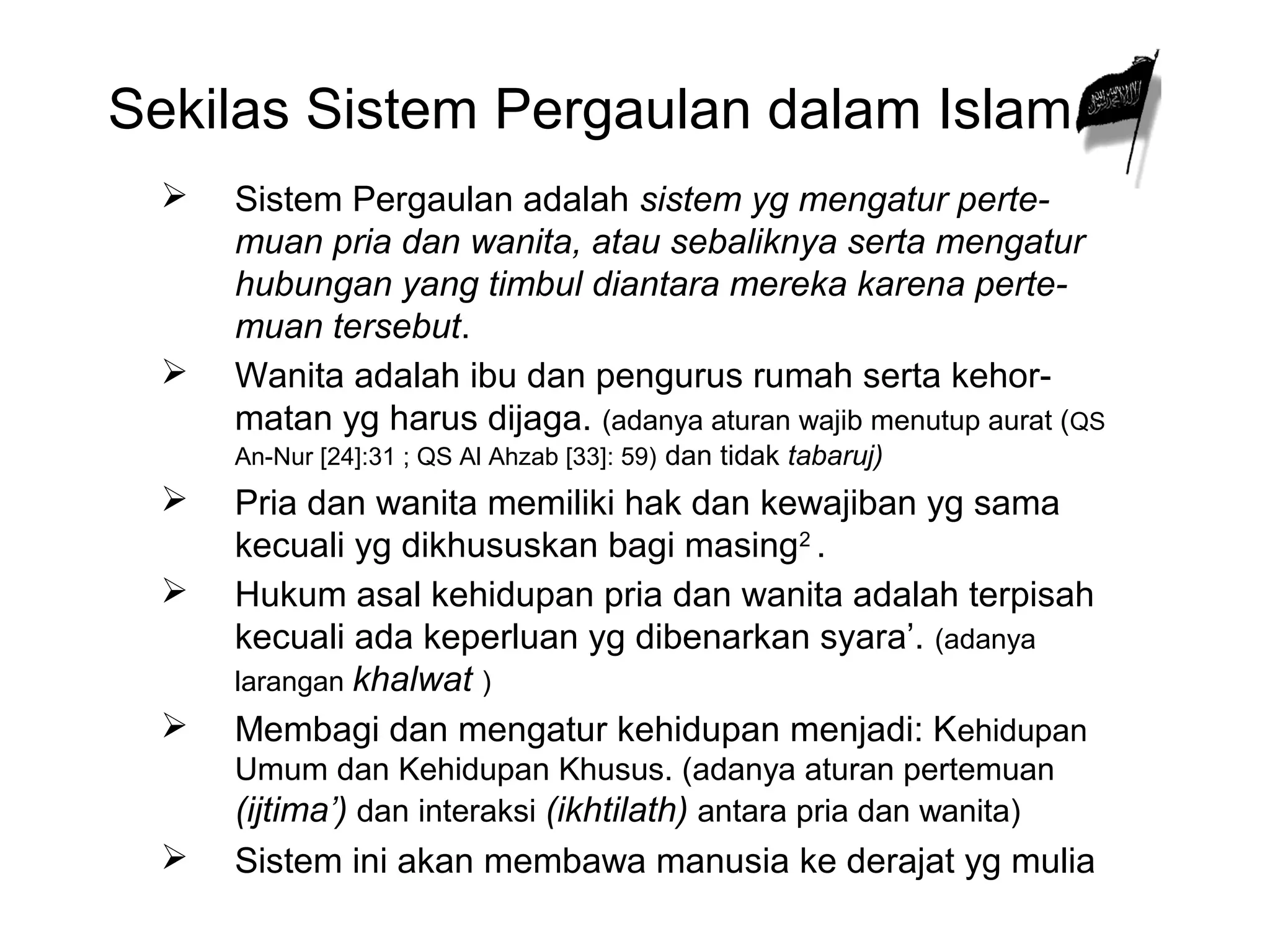 18. sistem pergaulan islam Pemisahan Antara laki laki dan wanita | PPT