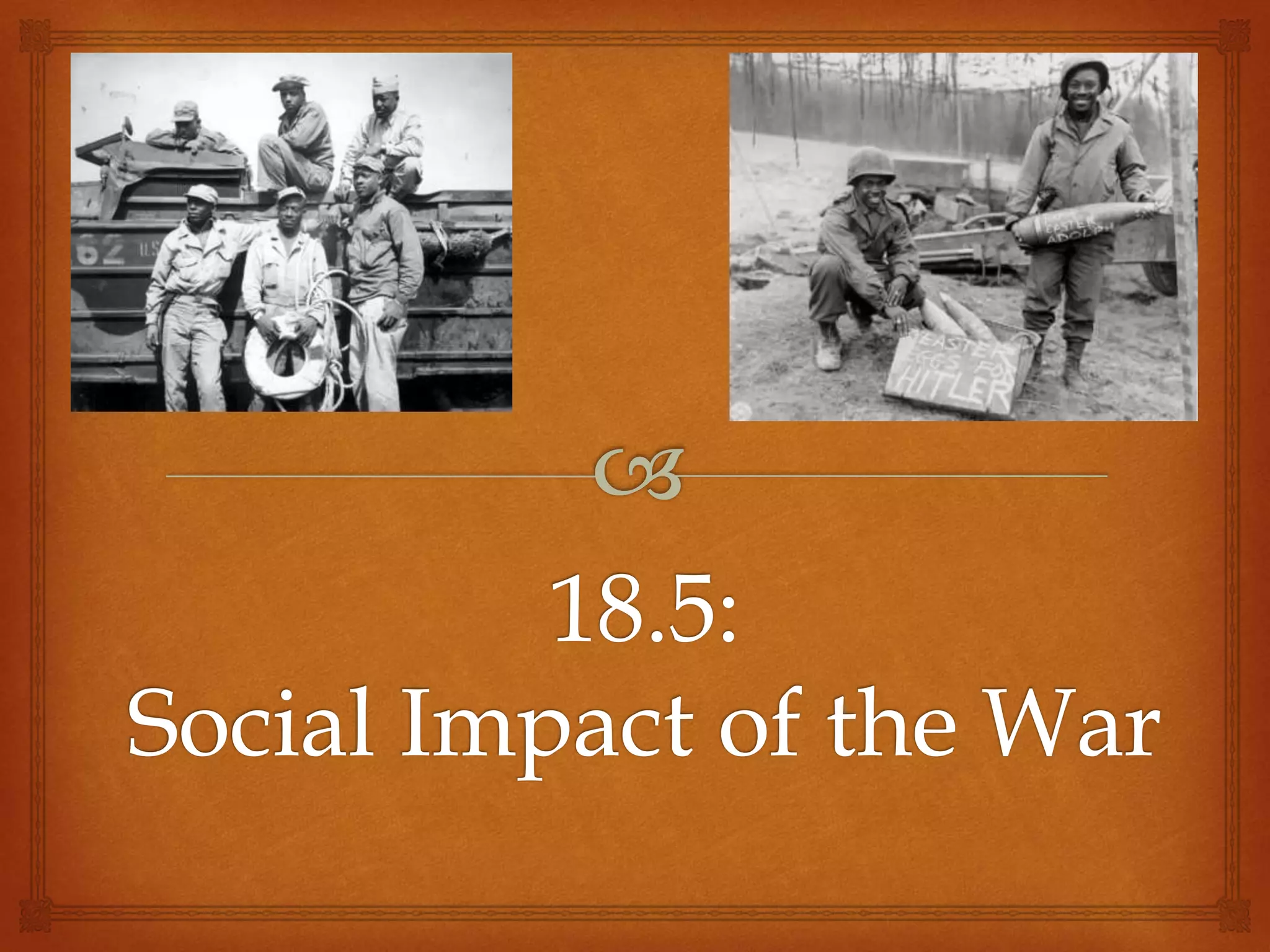 Social Impact of WWII | PPT
