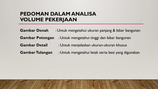 Analisa Volume Pekerjaan Dalam BangunanI | PPTX
