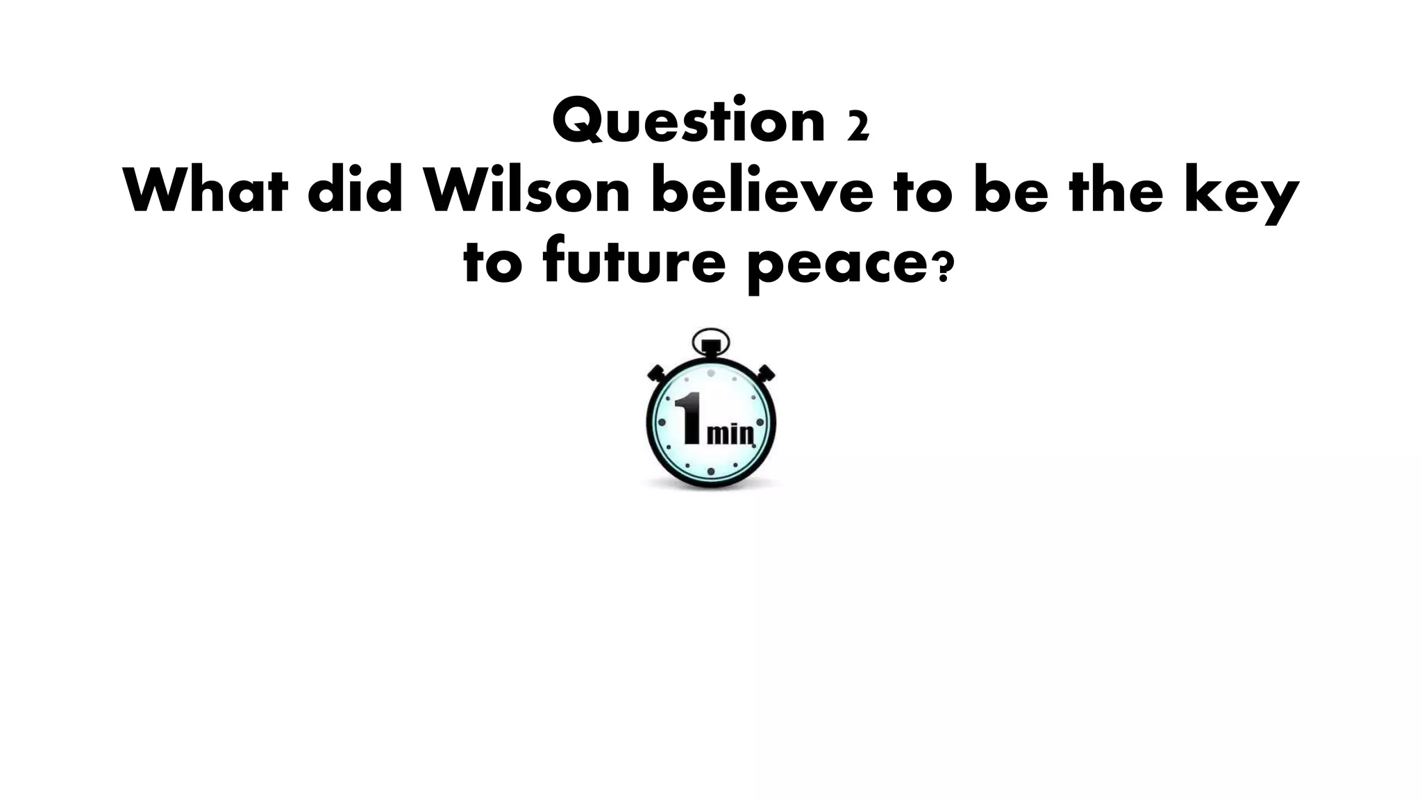 REVISION IGCSE CAMBRIDGE HISTORY: WOODROW WILSON | PPT
