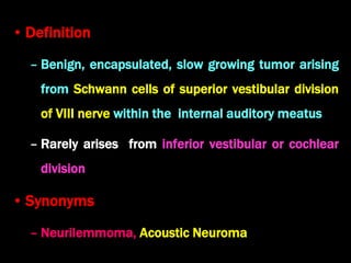 Vestibular schwannoma and glomus tumors | PPT