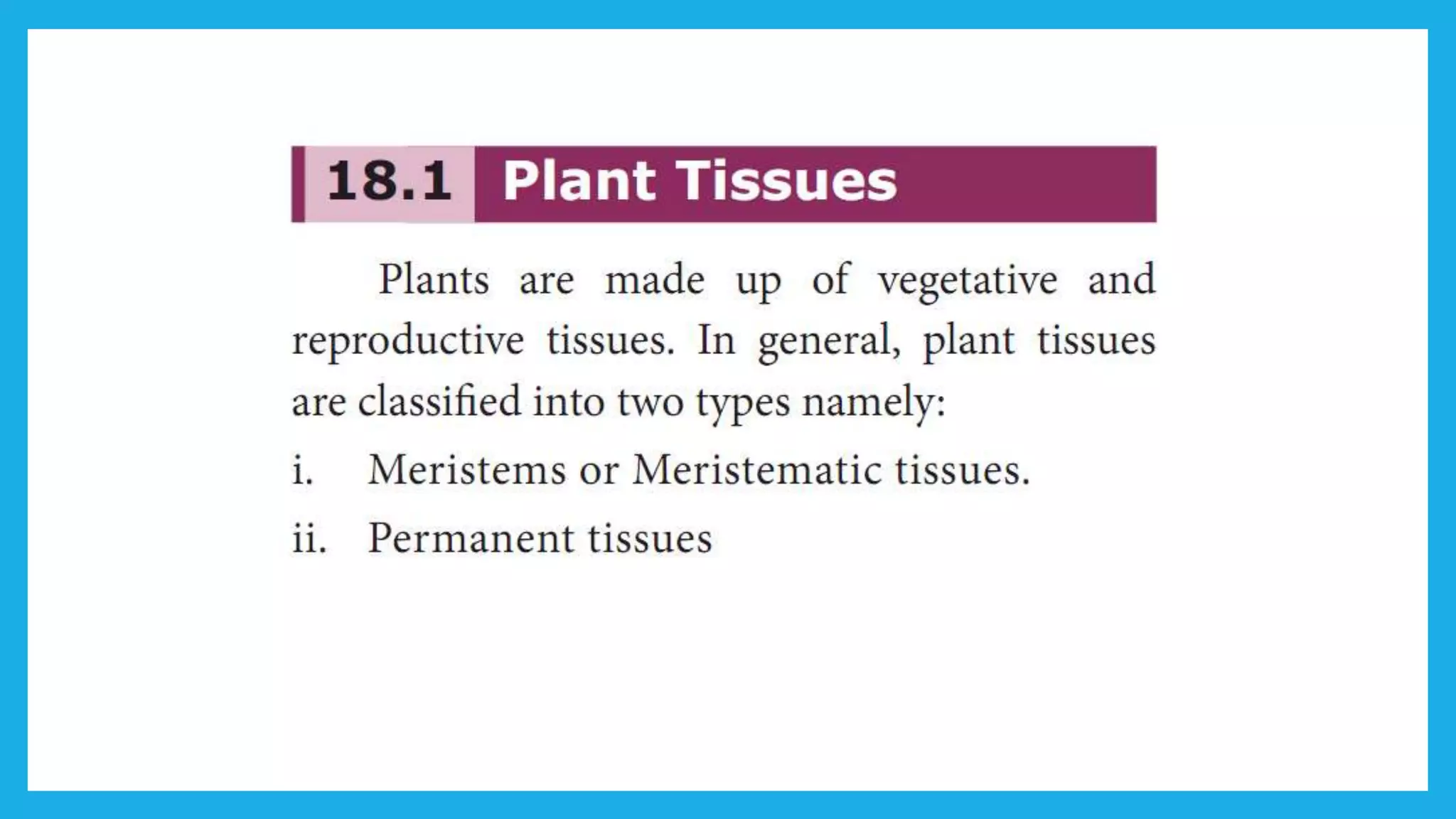 18. Pedagogy of Biological Science (Part II ) - Organisation of tissues ...