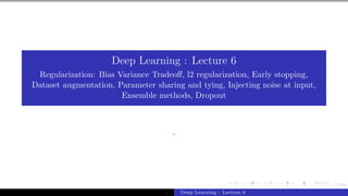18-20 Regularization, Bias Variance Tradeoff, L2 Regularization, Early Stepping | PDF