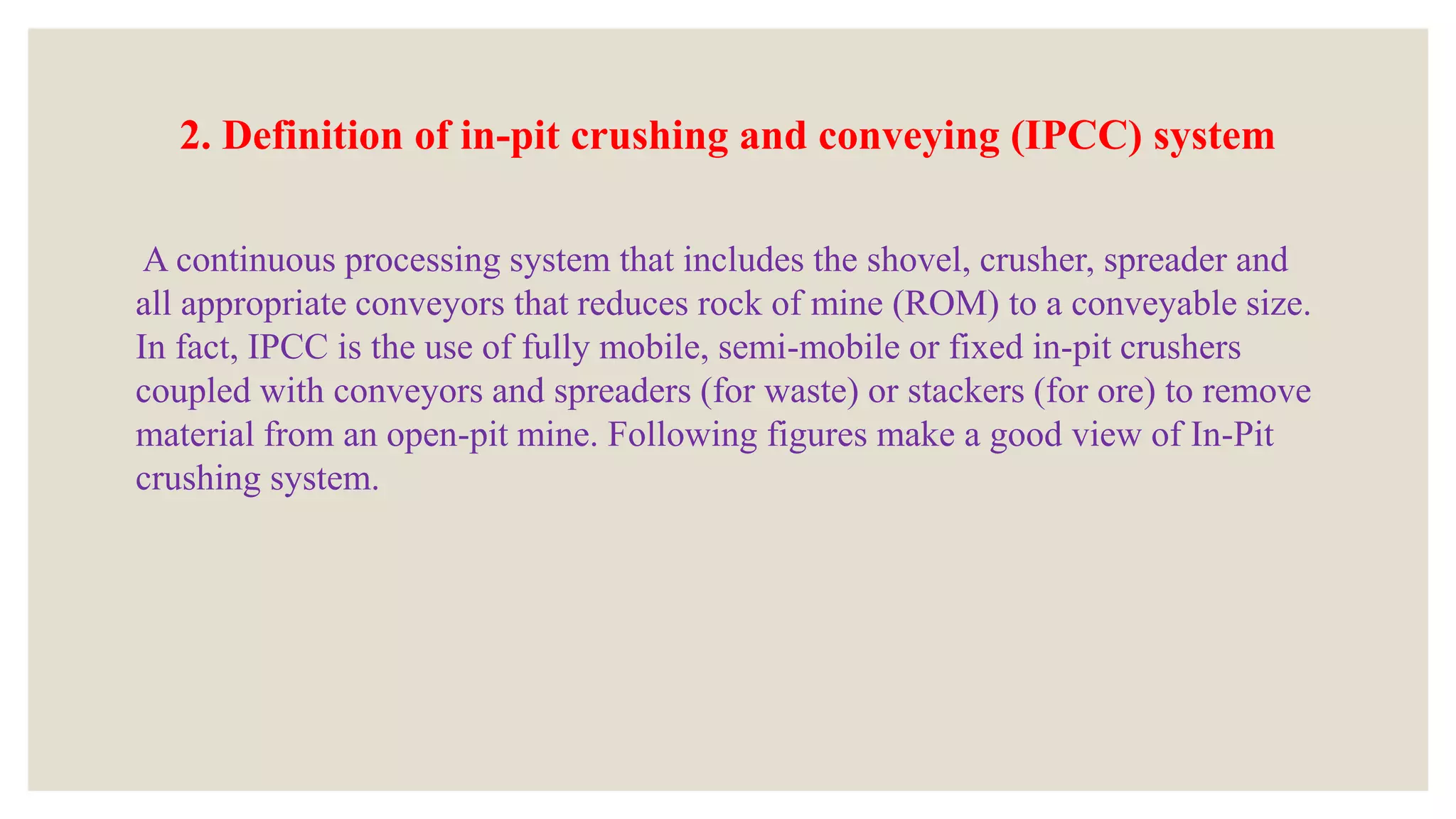 in-pit crushing and conveing system (IPCC) | PPTX